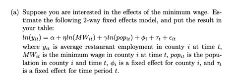 Suppose You Are Interested In The Effects Of The Chegg Com