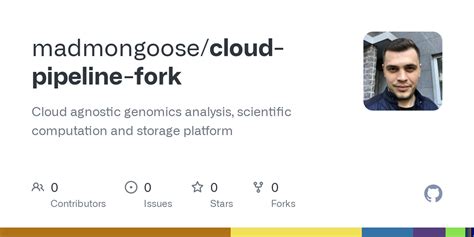 github madmongoose cloud pipeline fork cloud agnostic genomics