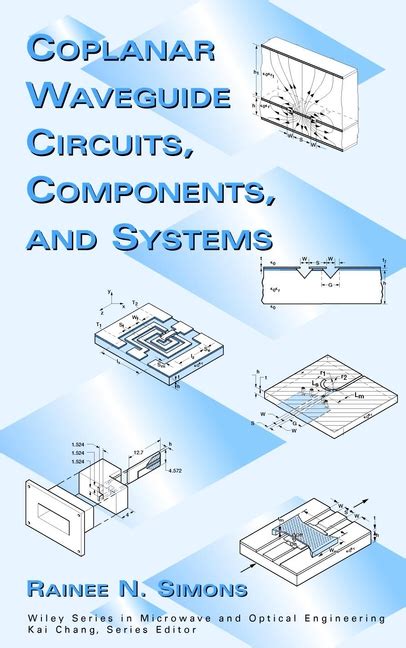 Coplanar Waveguide Circuits Components And Systems Rainee Simons N Download Pdf On Litres