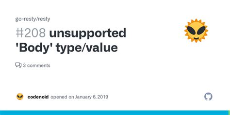 Unsupported Body Typevalue · Issue 208 · Go Restyresty · Github
