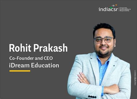 Rohit Prakash Co Founder Idream Education An Insightful Interview On Ensuring Access To