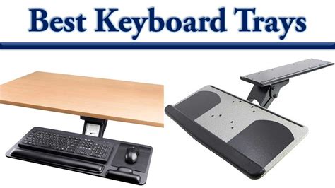 5 Best Keyboard Trays Top 5 Keyboard Trays Reviews Youtube