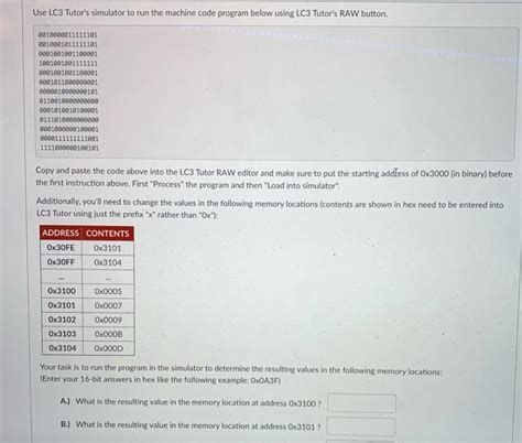 Solved Use Lc3 Tutors Simulator To Run The Machine Code