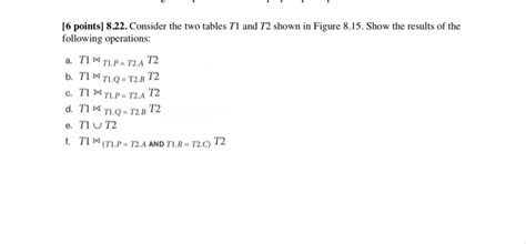 solved [6 points 8 22 consider the two tables t1 and t2