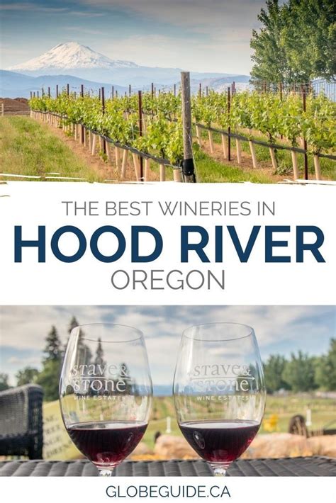The Best Hood River Wineries In Oregons Columbia River Gorge Hood River Wineries Hood River
