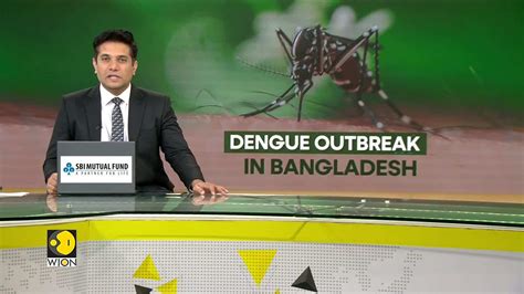 Bangladesh Dengue Outbreak 10 Dead 999 Admitted To Hospital In 24 Hours
