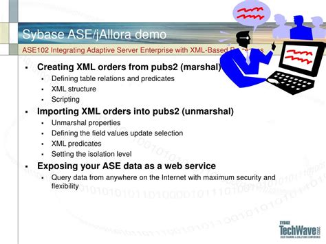 Ppt Ase102 Integrating Adaptive Server Enterprise With Xml Based