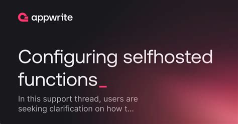 Configuring Selfhosted Functions Threads Appwrite