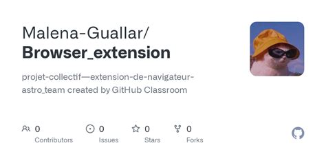 Github Malena Guallarbrowserextension Projet Collectif Extension