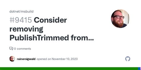 Consider Removing PublishTrimmed From P P Refs Issue Dotnet Msbuild GitHub