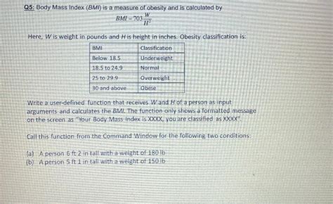 Solved Q Body Mass Index BMI Is A Measure Of Obesity And Chegg