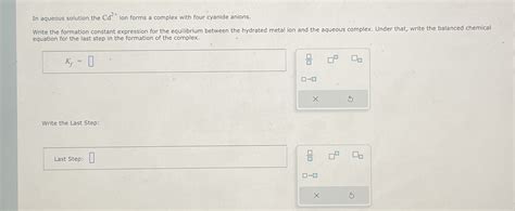 Solved In Aqueous Solution The Cd2 ﻿ion Forms A Complex