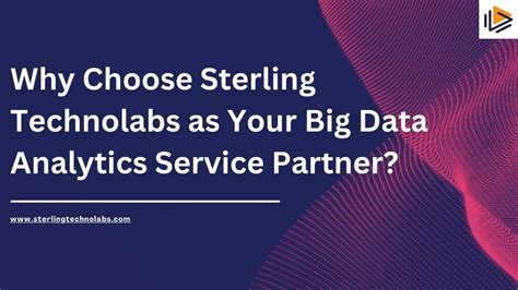 Ppt Why Choose Sterling Technolabs As Your Big Data Analytics Service Partner Powerpoint