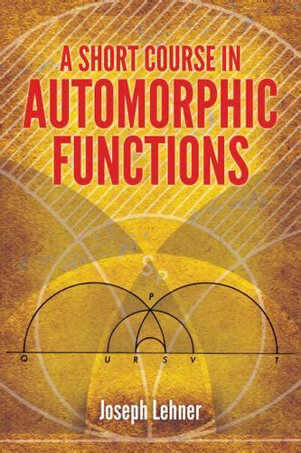 cover image for a short course in automorphic functions