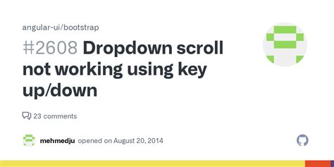 Dropdown Scroll Not Working Using Key Up Down Issue Angular Ui Bootstrap Github