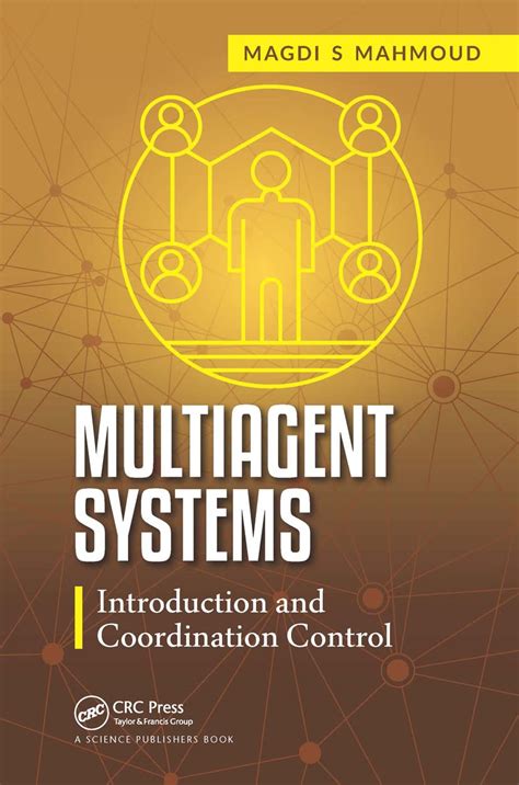 Multiagent Systems Introduction And Coordination Control Mahmoud