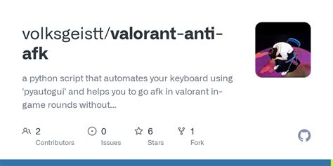 Github Volksgeistt Valorant Anti Afk A Python Script That Automates