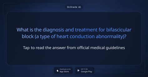 What Is The Diagnosis And Treatment For Bifascicular Block A Type Of