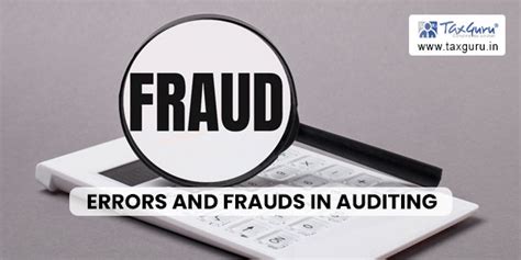 Detecting And Preventing Errors And Frauds In Auditing Guidelines And Responsibilities