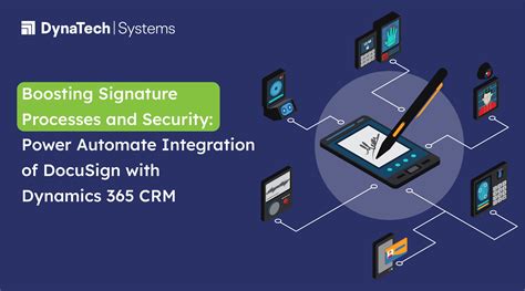 Seamless Signatures Docusign And Dynamics 365