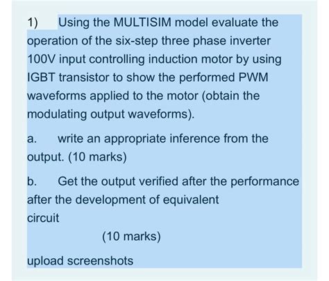 1 Using The MULTISIM Model Evaluate The Operation Of Chegg Com