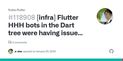 Infra Flutter Hhh Bots In The Dart Tree Were Having Issues On Flutter For Web Builds · Issue