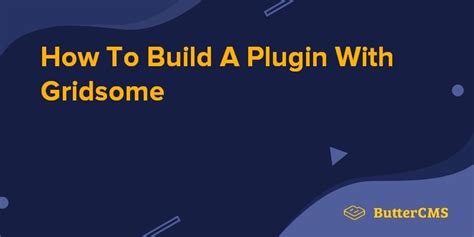 How To Build A Plugin With Gridsome Dev Community