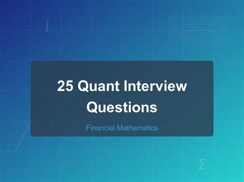 Quant Insider On Linkedin 25 Quant Interview Questions On Financial