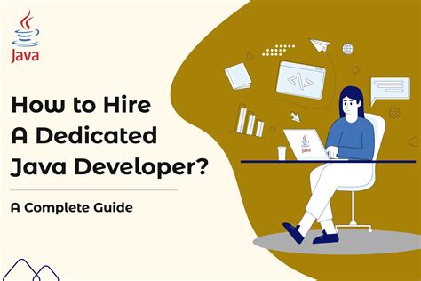 The Ultimate Guide To Hiring Dedicated Java Developers