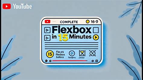 🔥 Complete Flexbox Tutorial In 15 Minutes Master Css Flexbox Fast 🚀 Youtube