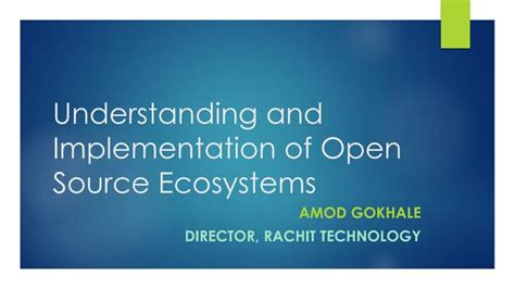 Understanding And Implementation Of Open Source Ecosystems Final Ppt