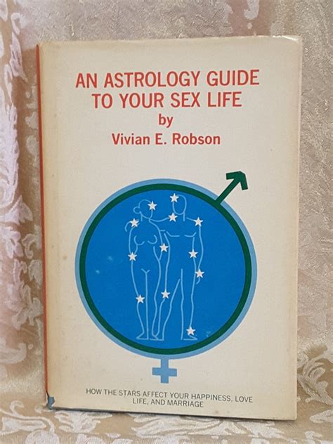 An Astrology Guide To Your Sex Life By Vivian E Robson Hard Etsy