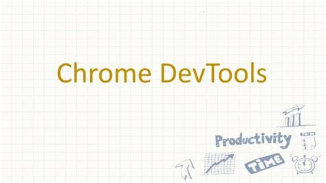 Chorme Devtools Pptx