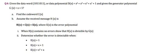 solved q4 given the data word 1011011 or data polynomial d x x6