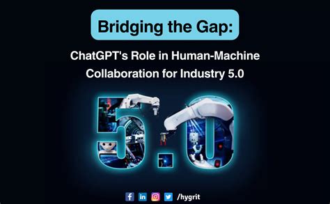 The Power Of Chatgpt In Revolutionizing Industry 50