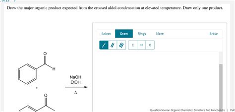 Solved Draw the major organic product expected from the | Chegg.com