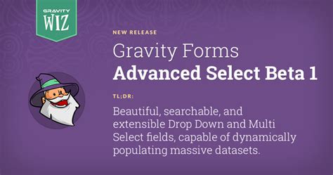 Introducing Gravity Forms Advanced Select Gravity Wiz