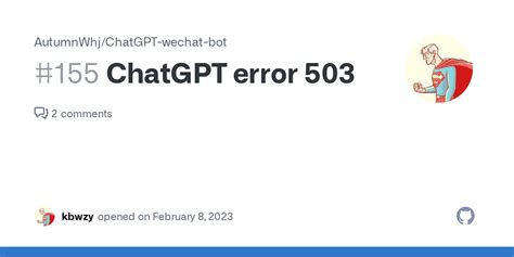 Chatgpt Error Issue Autumnwhj Chatgpt Wechat Github