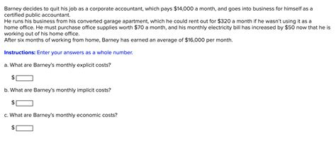 Solved Barney Decides To Quit His Job As A Corporate