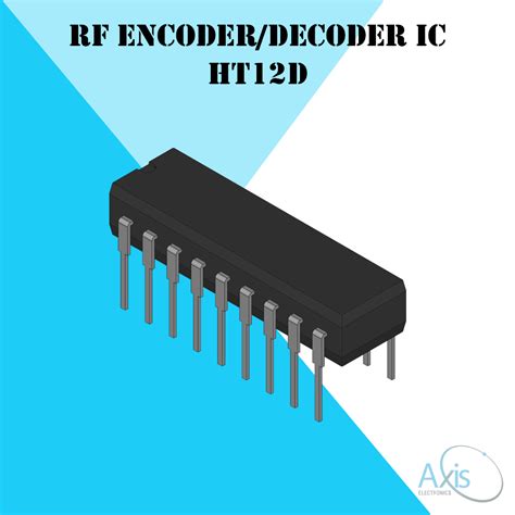 rf encoder decoder ic ht12d axis electronics pvt ltd