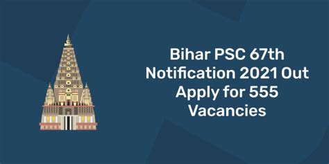 Bpsc 67th Notification 2021 Syllabus Exam Pattern Entri