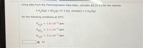 Solved Using Data From The Thermodynamic Data Table