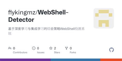 Github Flykingmzwebshell Detector 基于深度学习与集成学习的综合策略webshell检测系统