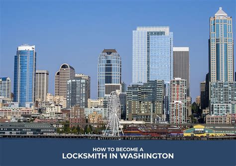 How To Become A Locksmith In Washington Locksmith Training School