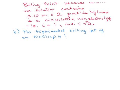 SOLVED A Does A M Aqueous Solution Of NaCl Have A Higher Boiling Point A Lower Boiling