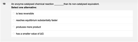 Solved An Enzyme Catalysed Chemical Reaction Than Its N