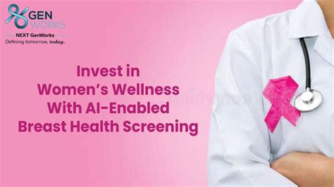 Invest In Womens Wellness With Ai Enabled Breast Health Screening