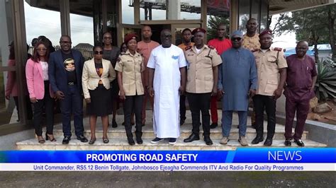 Unit Commander Rs512 Benin Tollgate Johnbosco Ejeagha Commends Itv
