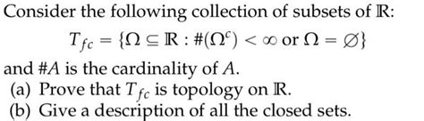 solved consider the following collection of subsets of r a