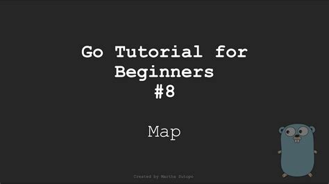 golang tutorial 8 map [bahasa indonesia] youtube